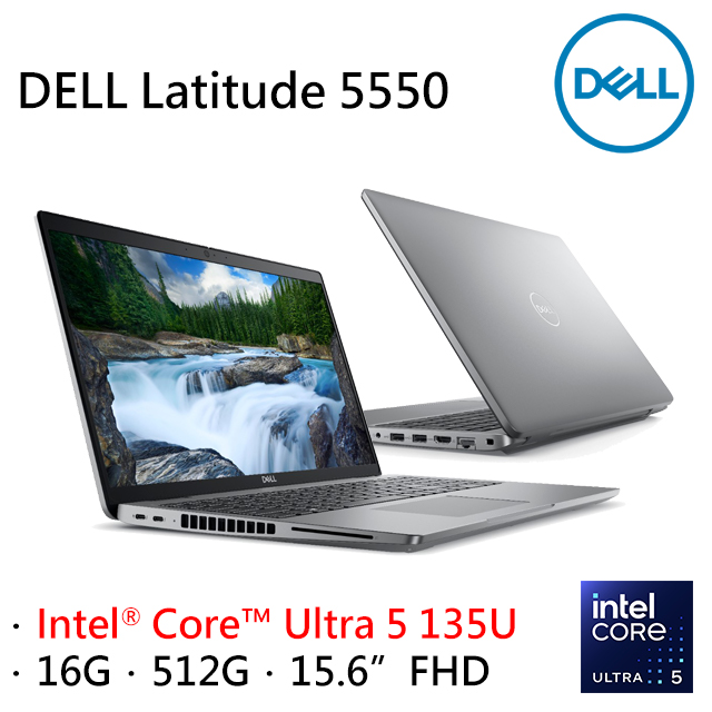 DELL Latitude 5550-U516G512G (Intel Core Ultra 5 135U/16G/512G PCIe ...