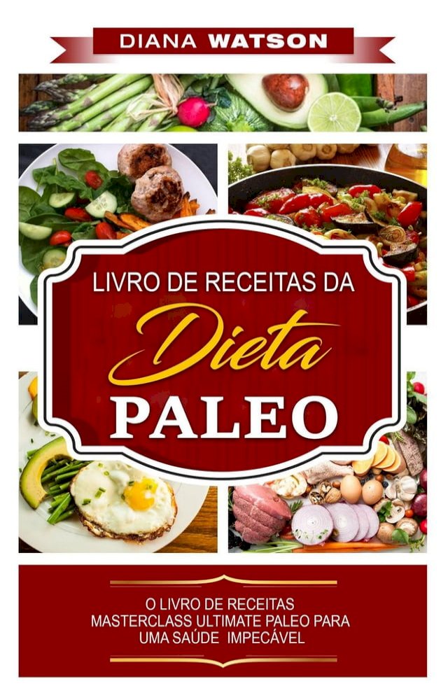 Dieta Paleo: LIVRO DE RECEITAS DA DIETA PALEO - PChome 24h購物