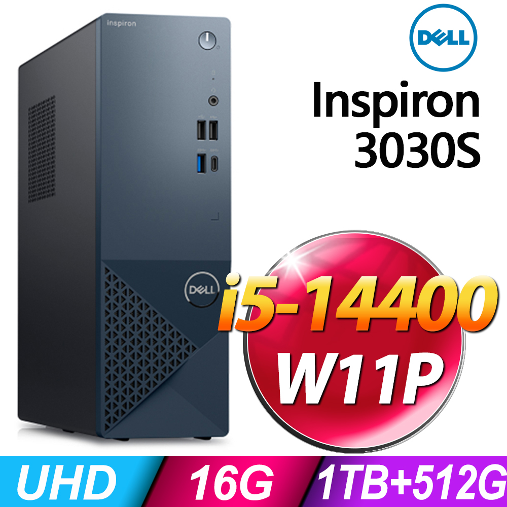 Dell Inspiron 3030S-R1508BTW (i5-14400/16G/1TB+512G SSD/W11P) - PChome 24h購物