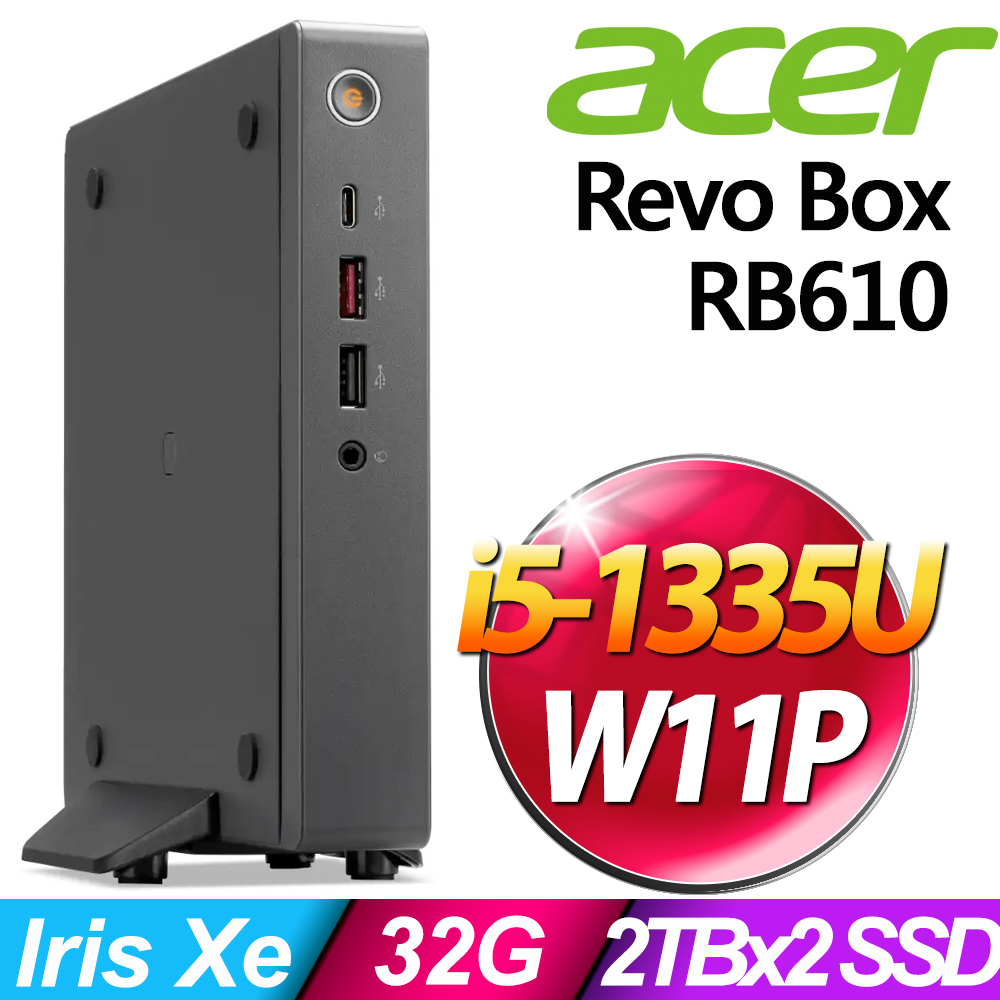 (商用)Acer Revo Box RB610 (i5-1335U/32G/2TB SSD+2TB SSD/W11P) - PChome 24h購物