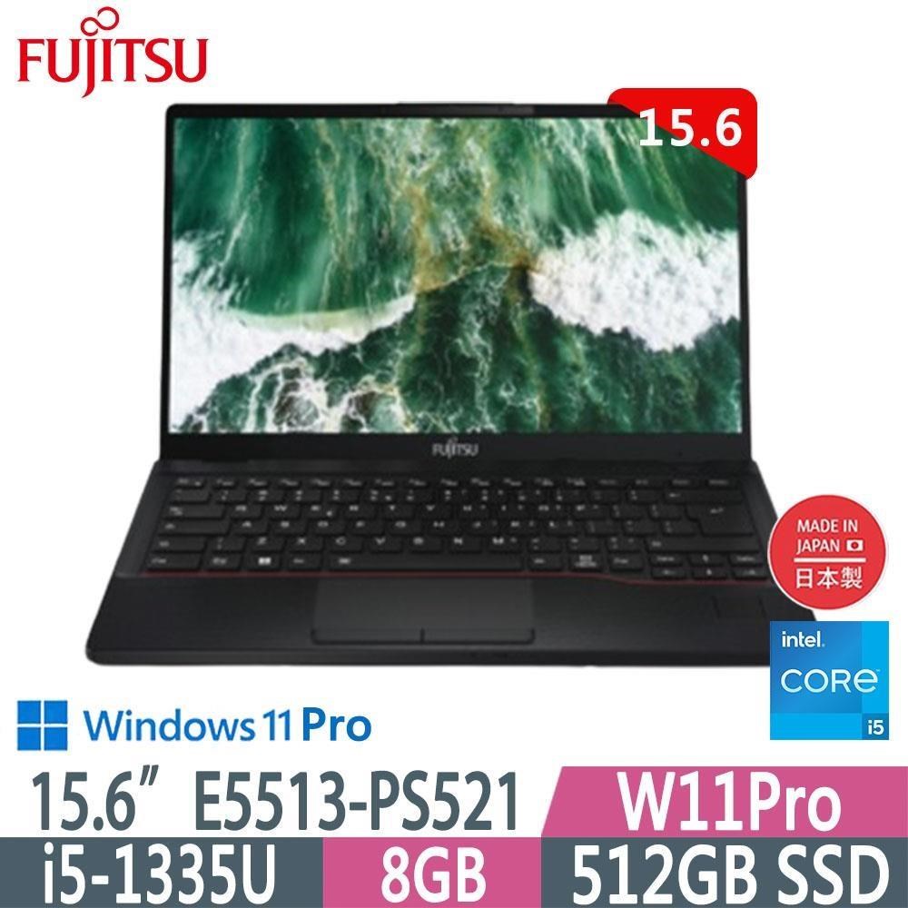Fujitsu 富士通 E5513-PS521(i5-1335U/8G/512GB SD/W11P/FHD/15.6) - PChome 24h購物